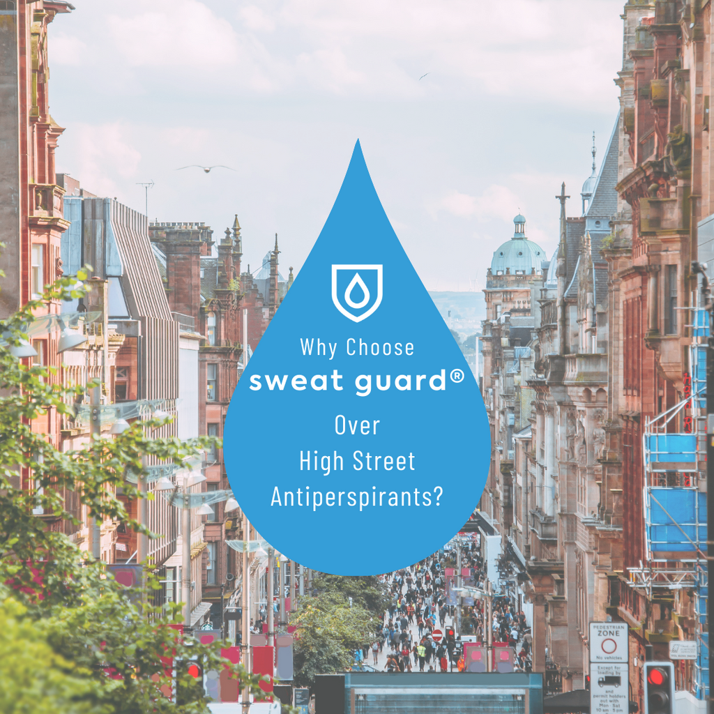 Why Choose Sweat Guard® Over High Street Antiperspirants? – SWEAT GUARD ...